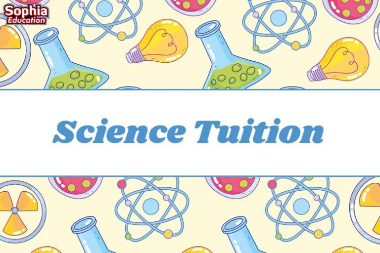 5 Reasons To Choose Science Tuition In Singapore