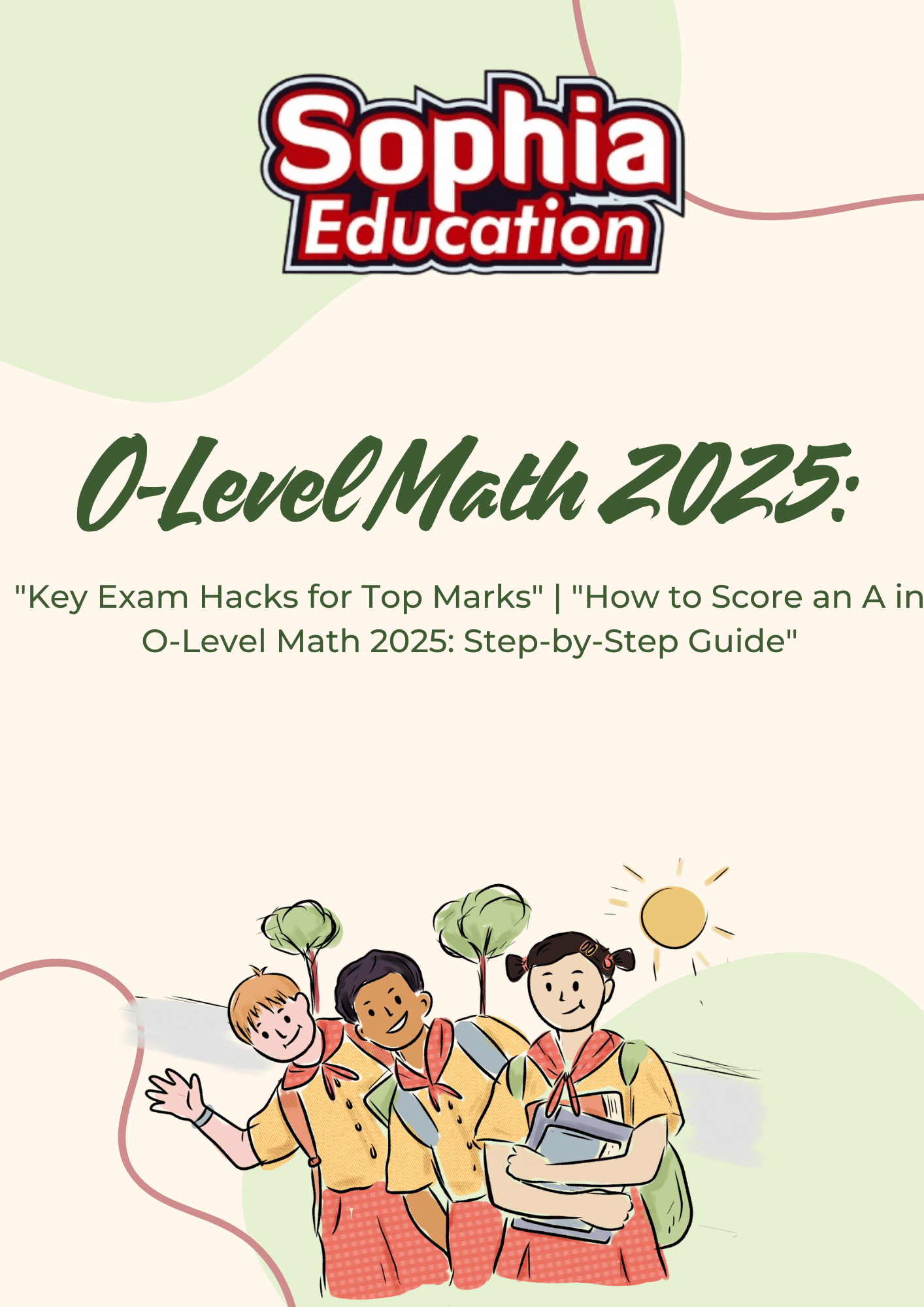 O-Level Math: "O-Level Math 2025: Key Exam Hacks For Top Marks" | "How ...