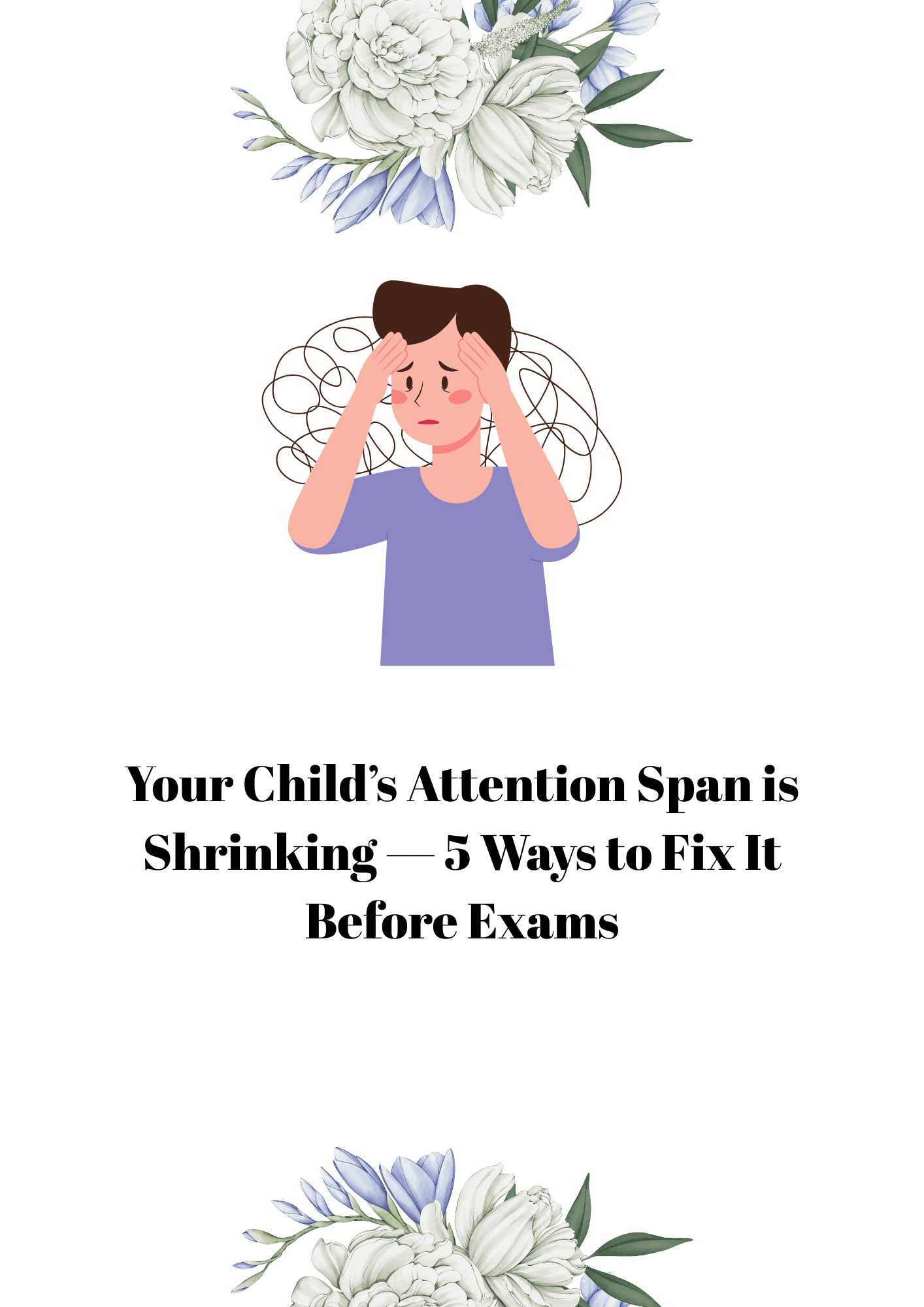 Your Child’s Attention Span Is Shrinking — 5 Ways To Fix It Before ...