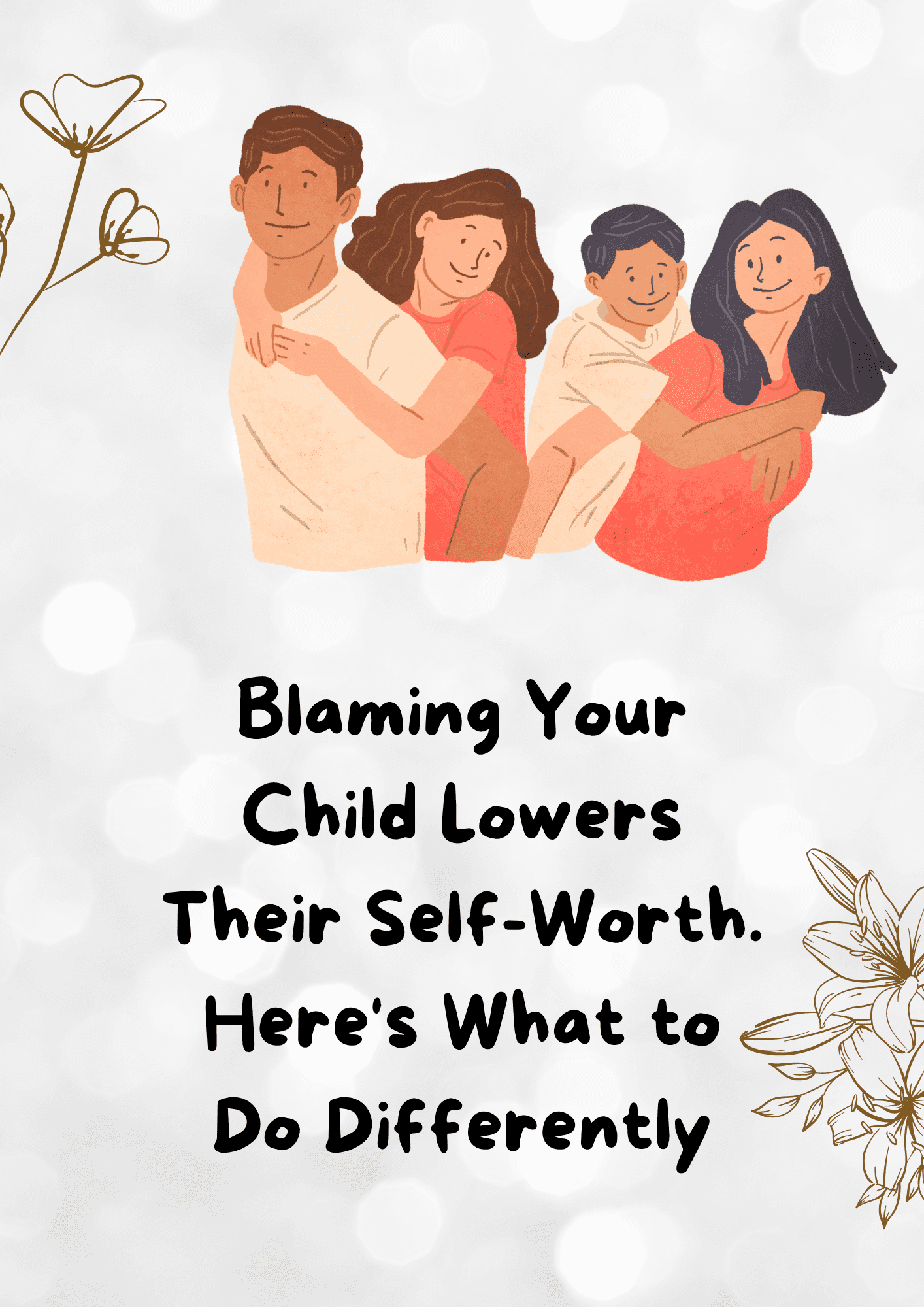 Blaming Your Child Lowers Their Self-Worth. Here's What To Do ...
