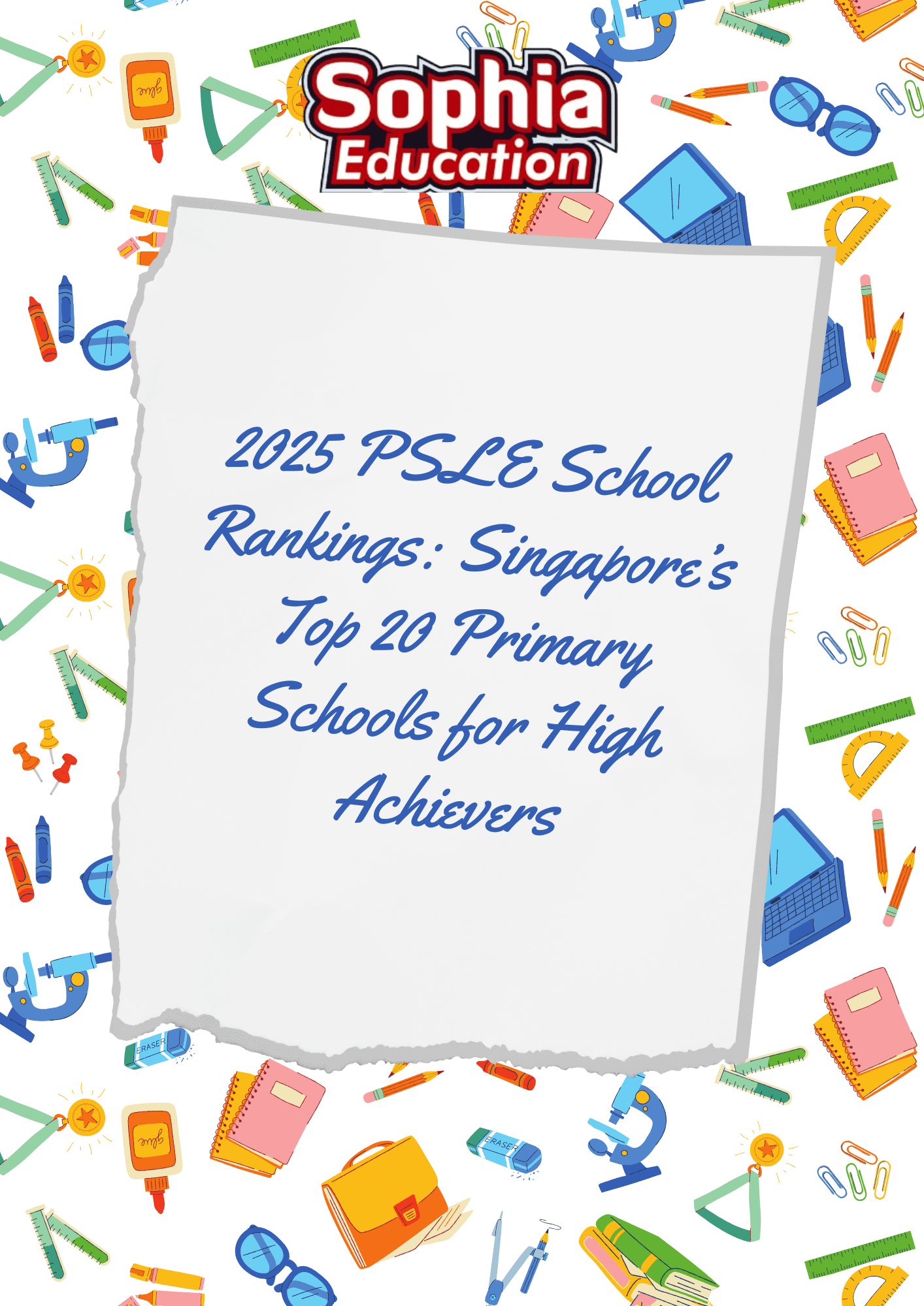 2025 PSLE School Rankings: Singapore’s Top 20 Primary Schools For High ...
