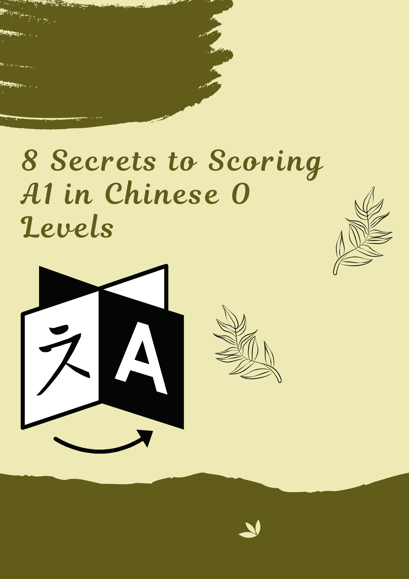 8 Secrets To Scoring A1 In Chinese O Levels | Sophia Education