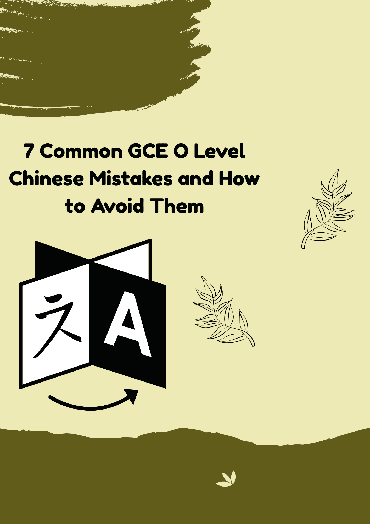 7 Common GCE O Level Chinese Mistakes And How To Avoid Them | Sophia ...