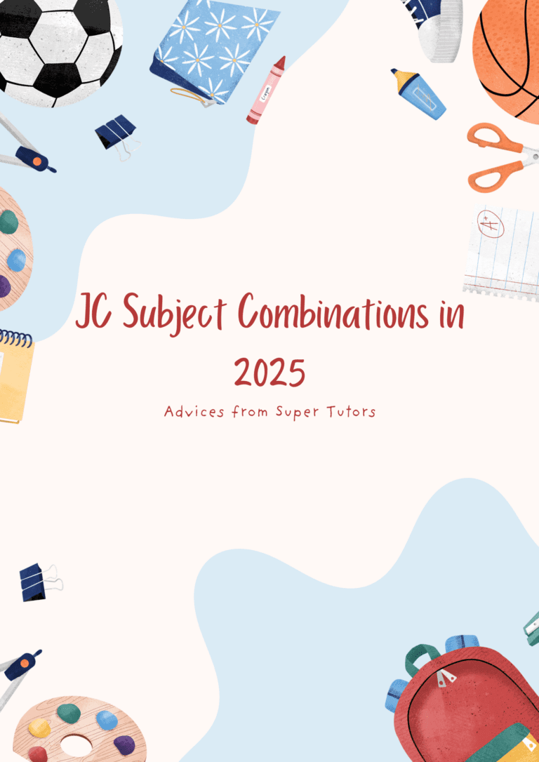 📝 JC Subject Combinations In 2025: Advices From Super Tutors – Advices ...