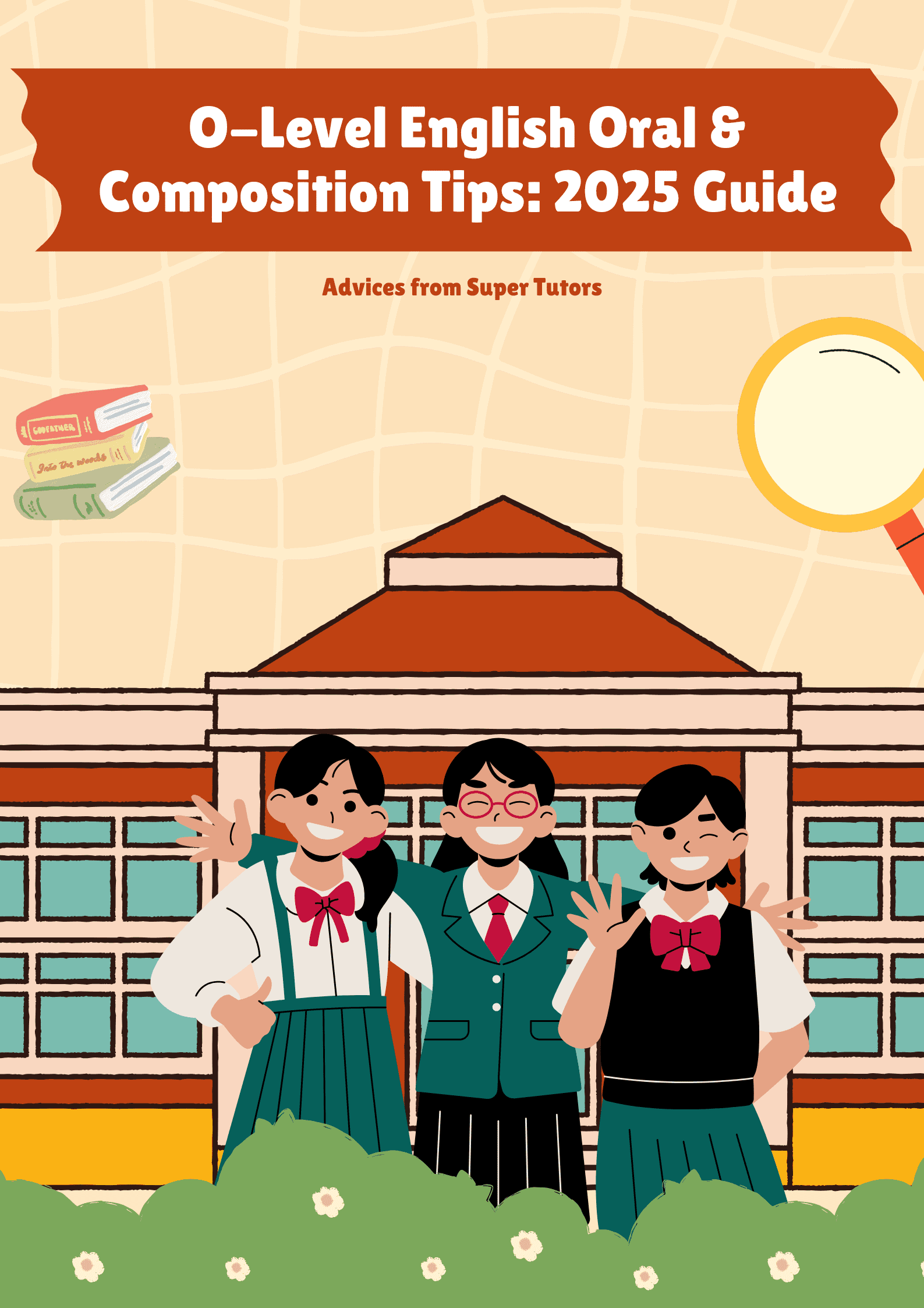 💥 O-Level English Oral & Composition Tips: 2025 Guide – Advices From ...