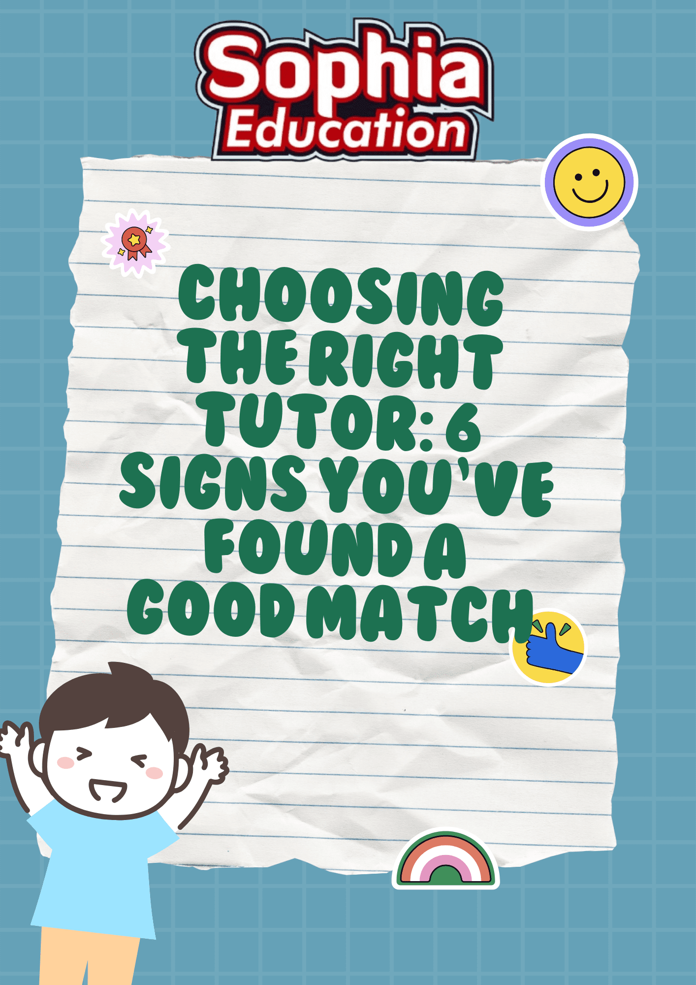 Choosing The Right Tutor: 6 Signs You've Found A Good Match | Sophia ...